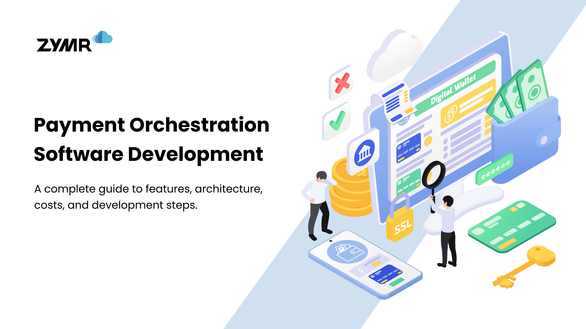 How to Develop Payment Orchestration Software: Complete Guide for 2025